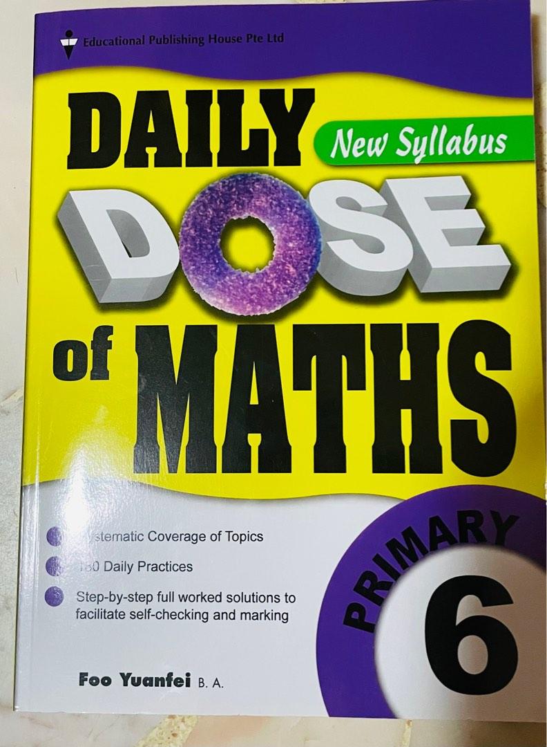 Daily Dose of Maths Primary 6 (P6 Maths), Hobbies & Toys, Books ...