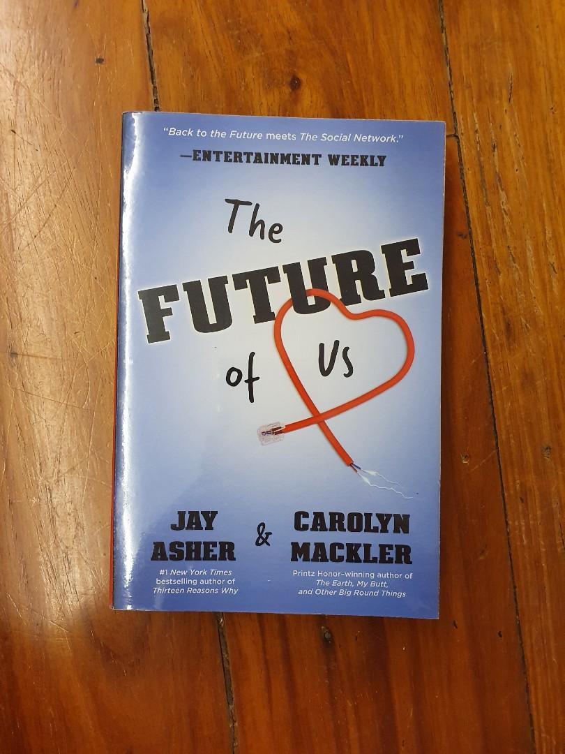 The Future of Us by Jay Asher & Carolyn Mackler, Hobbies & Toys, Books ...