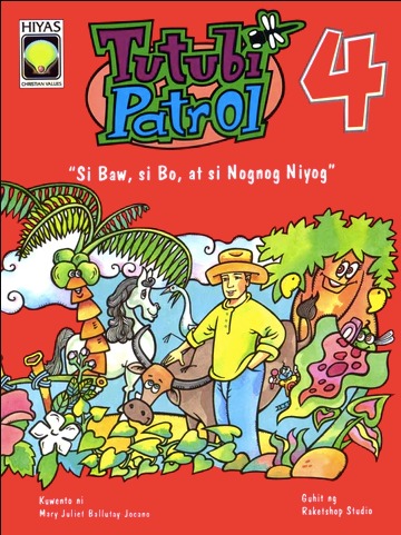 Tutubi Patrol #04 Si Baw, Si Bo, at si Nognog Niyog | OMF Hiyas | English Filipino Bilingual ...