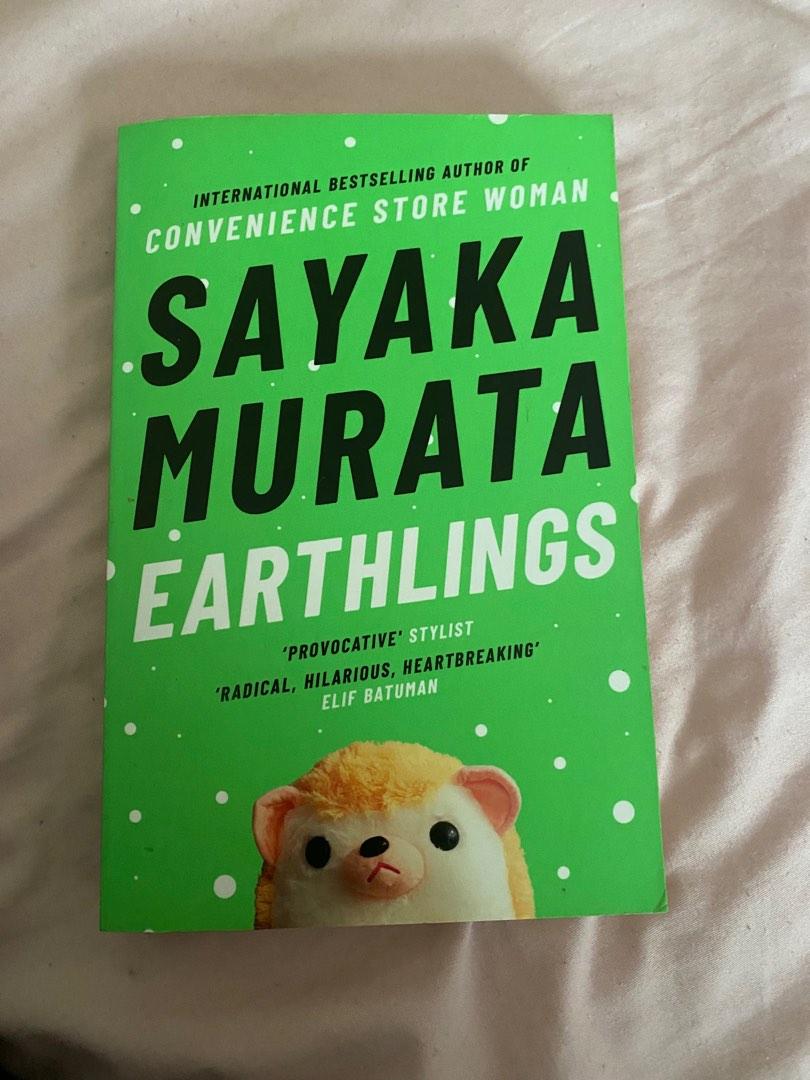 Earthlings by Sayaka Murata, Hobbies & Toys, Books & Magazines, Fiction ...