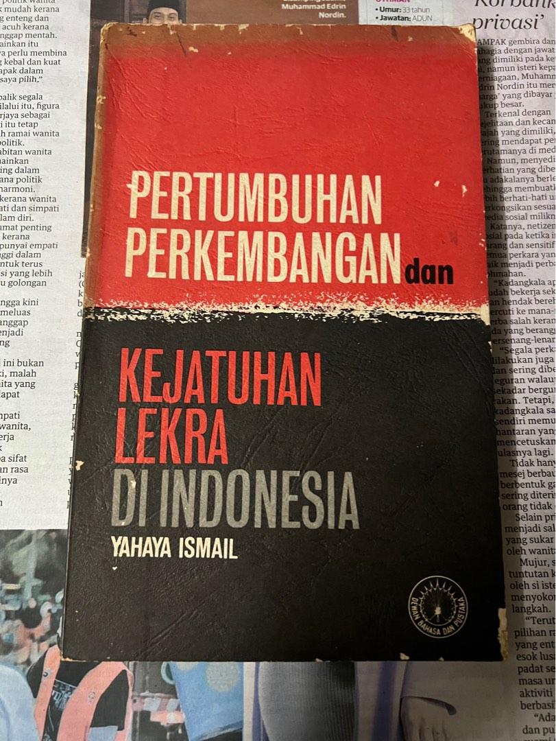 Pertumbuhan Perkembangan dan Kejatuhan Lekra di Indonesia - Yahya ...