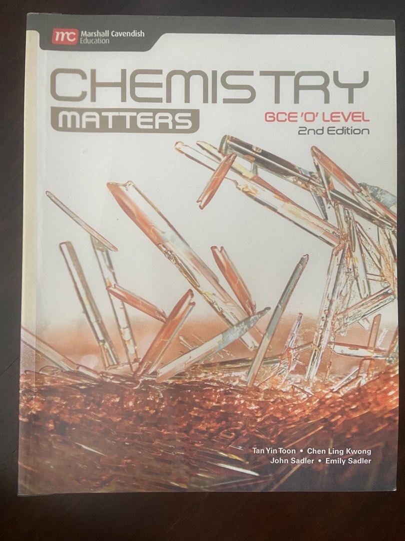 Chemistry Matters O Level Textbook (2nd ed), Hobbies & Toys, Books ...