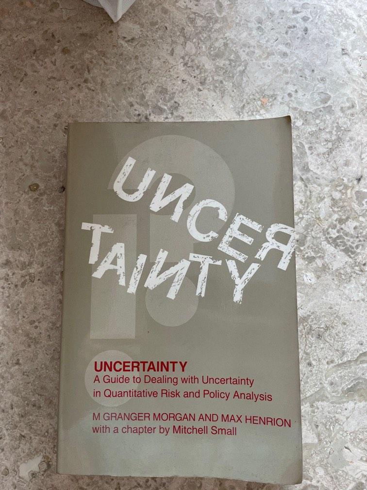 Uncertainty - A guide to deal with uncertainty in Quantitative risk and ...
