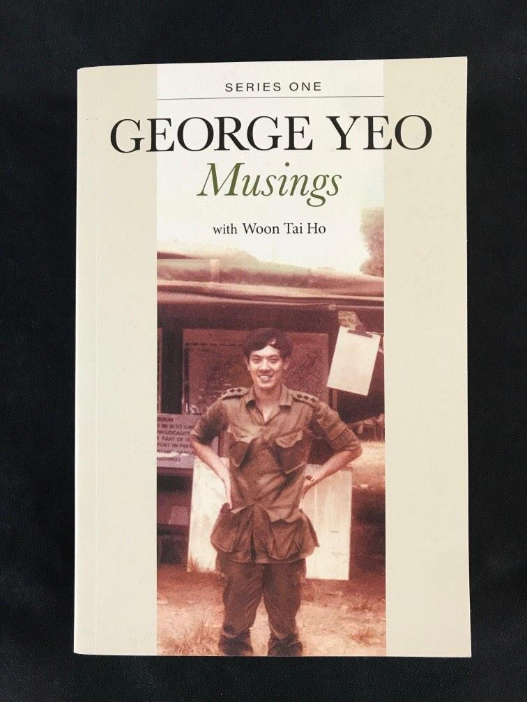 Brand New : George Yeo : Musings with Woon Tai Ho : Series One, Hobbies ...