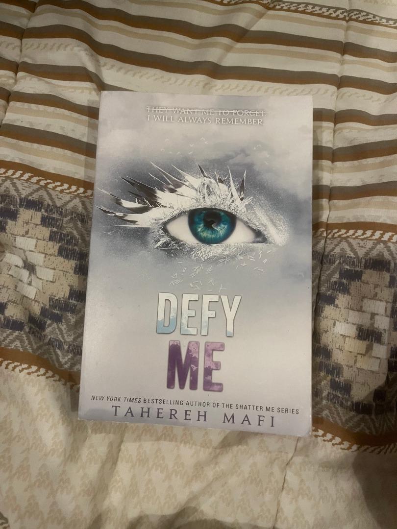 Defy Me Tahereh Mafi Shatter Me series book 5, Hobbies & Toys, Books ...