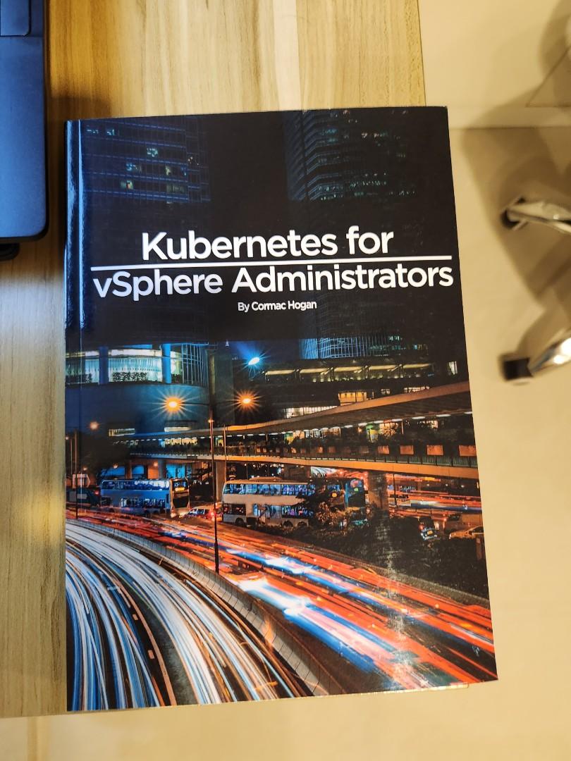 Kubernetes for vsphere administrators, Hobbies & Toys, Books ...