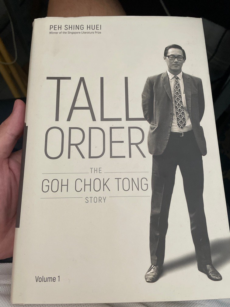 Tall order - The Goh Chok Tong story, Hobbies & Toys, Books & Magazines, Fiction & Non-Fiction ...