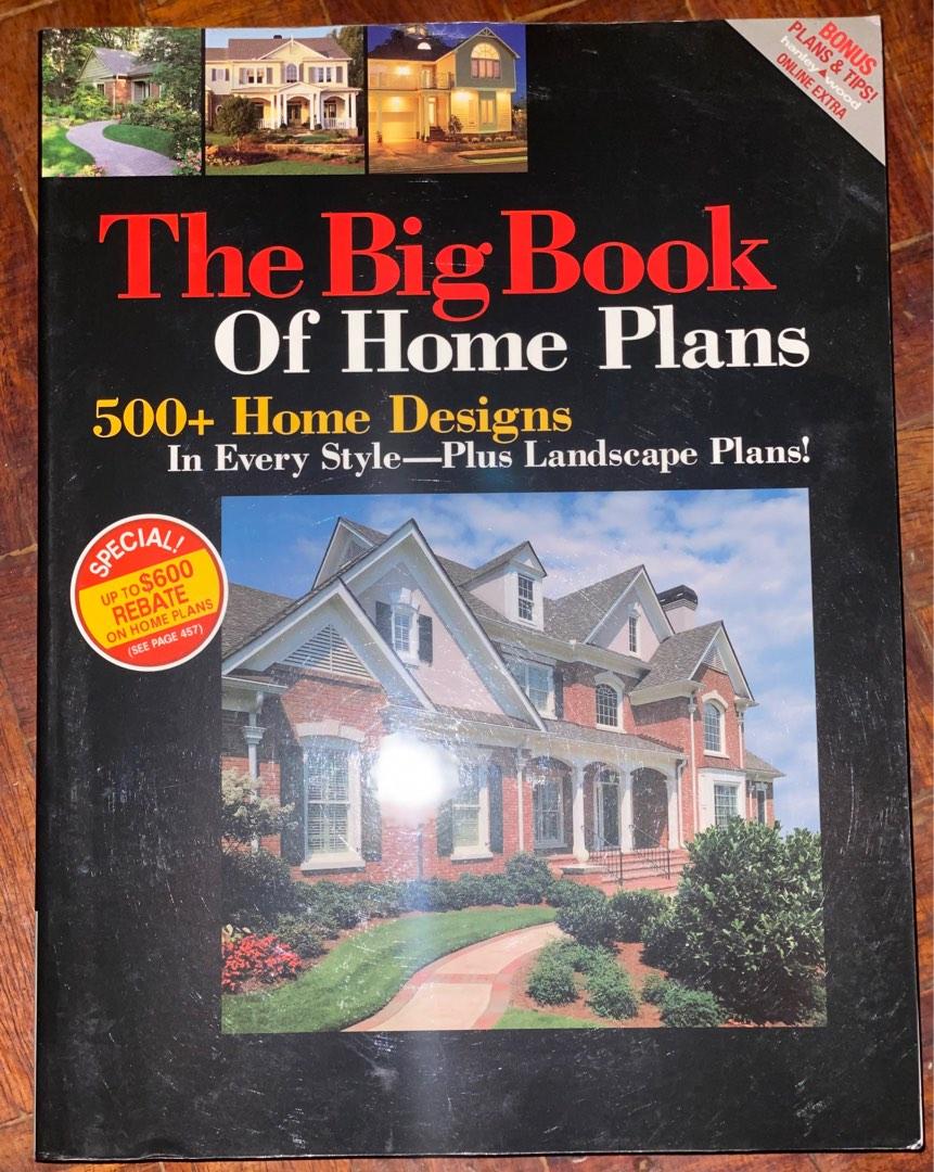 The Big Book of Home Plans: 500+ Home Designs in Every Style Plus ...