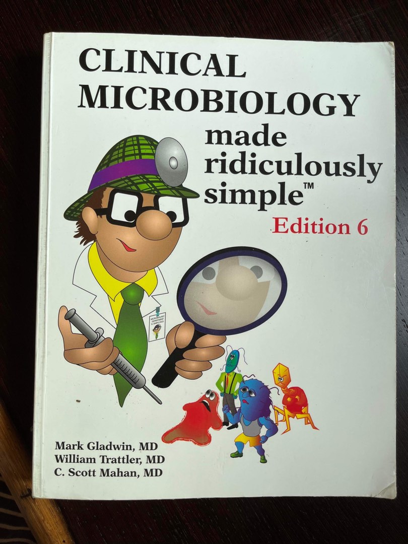Clinical Microbiology made ridiculously simple edition 6 微生物學超簡單#23吃土季 ...