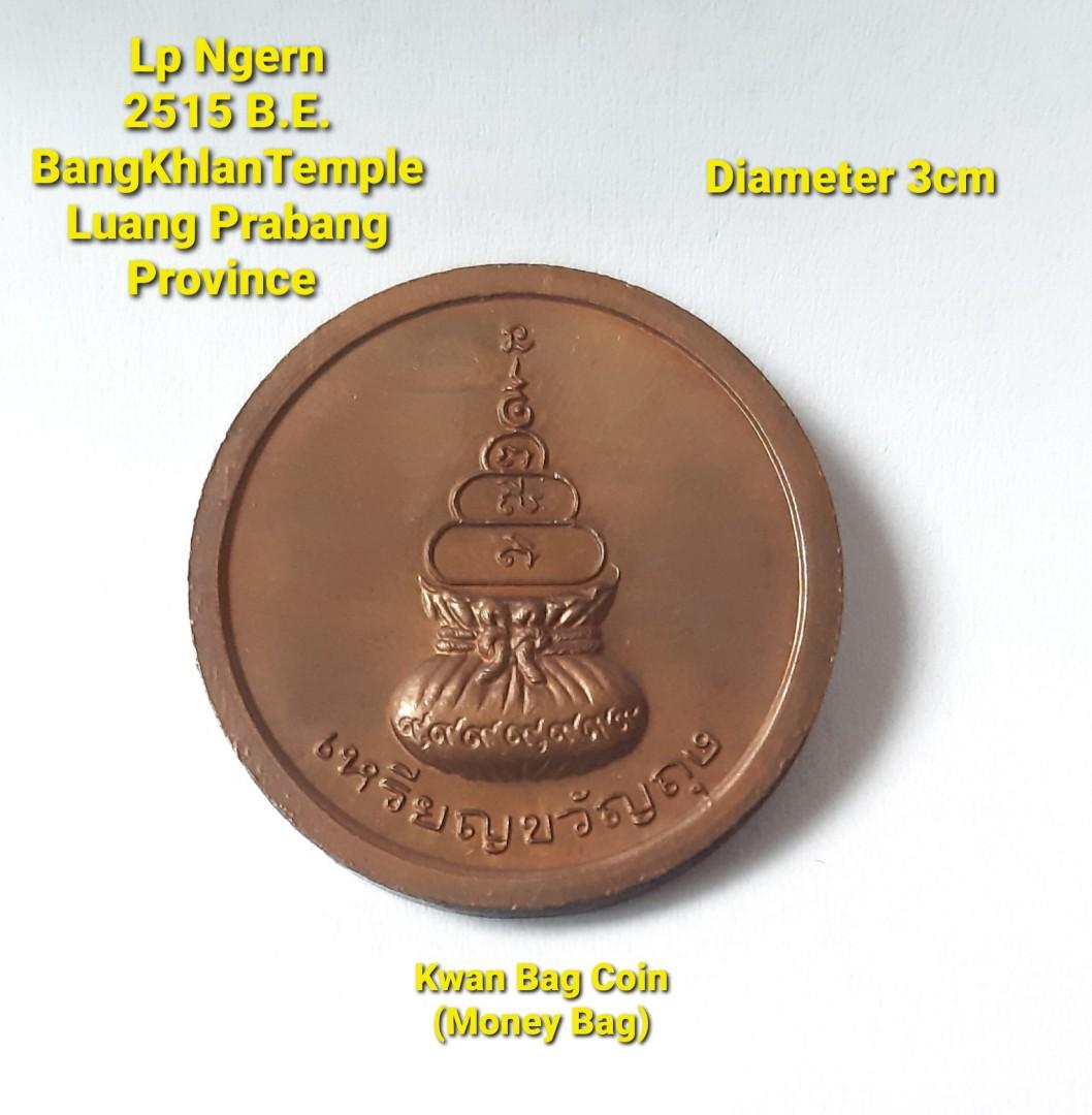# Lp Ngern 2515 B.E. Bang Khlan Temple, Luang Prabang Province, Money ...