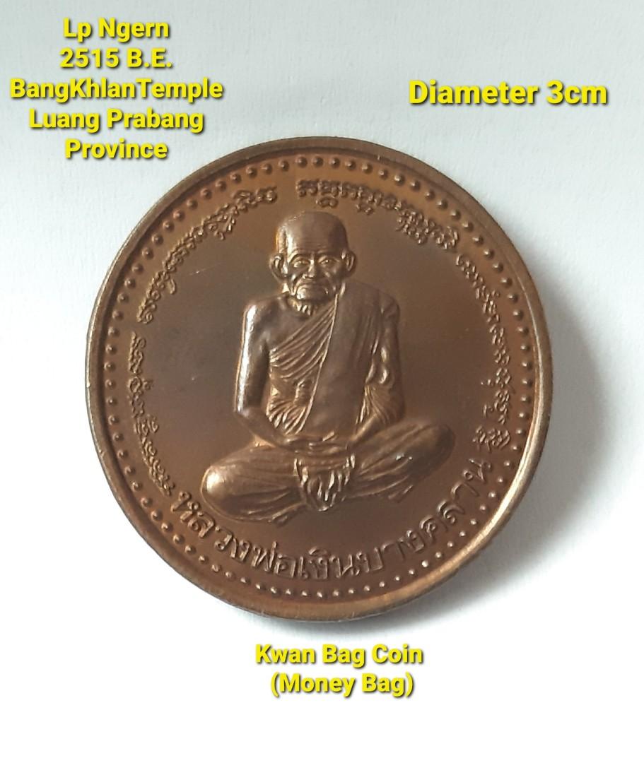 # Lp Ngern 2515 B.E. Bang Khlan Temple, Luang Prabang Province, Money ...