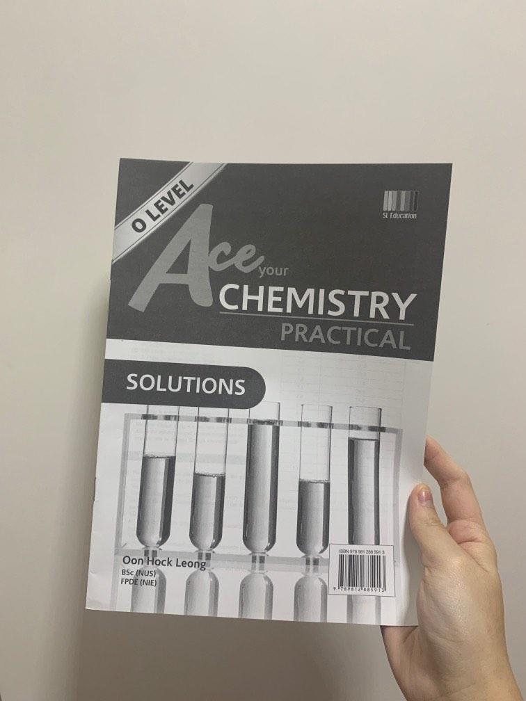 O Level Pure Chemistry Practical Book (Ace your Chemistry), Hobbies ...