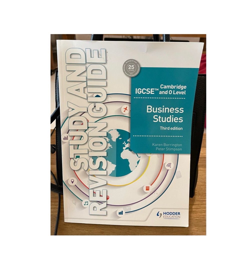 NEW IGCSE and O level Business Studies Study & Revision guide. Hodder education. 3rd edition ...