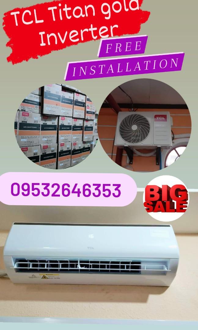 TCL Titan gold inverter split type AIRCON brand new free installation ...