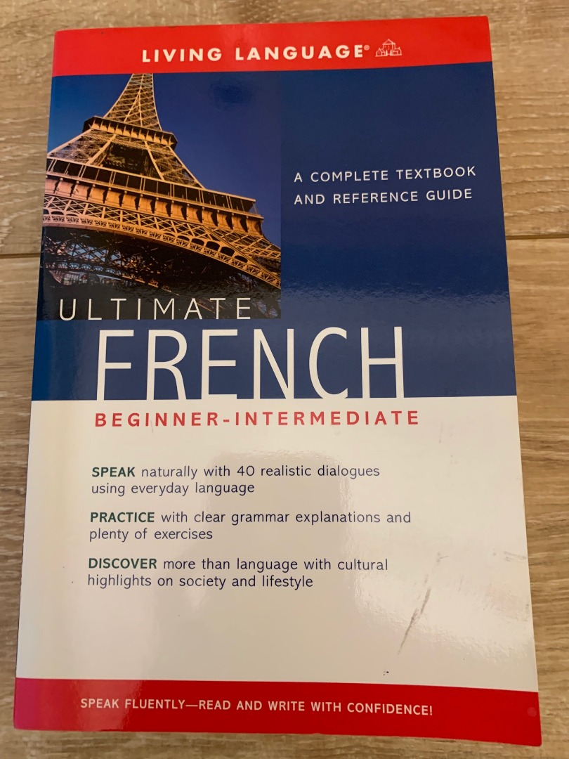 Ultimate French - Beginner-Intermediate - A Complete Textbook and ...