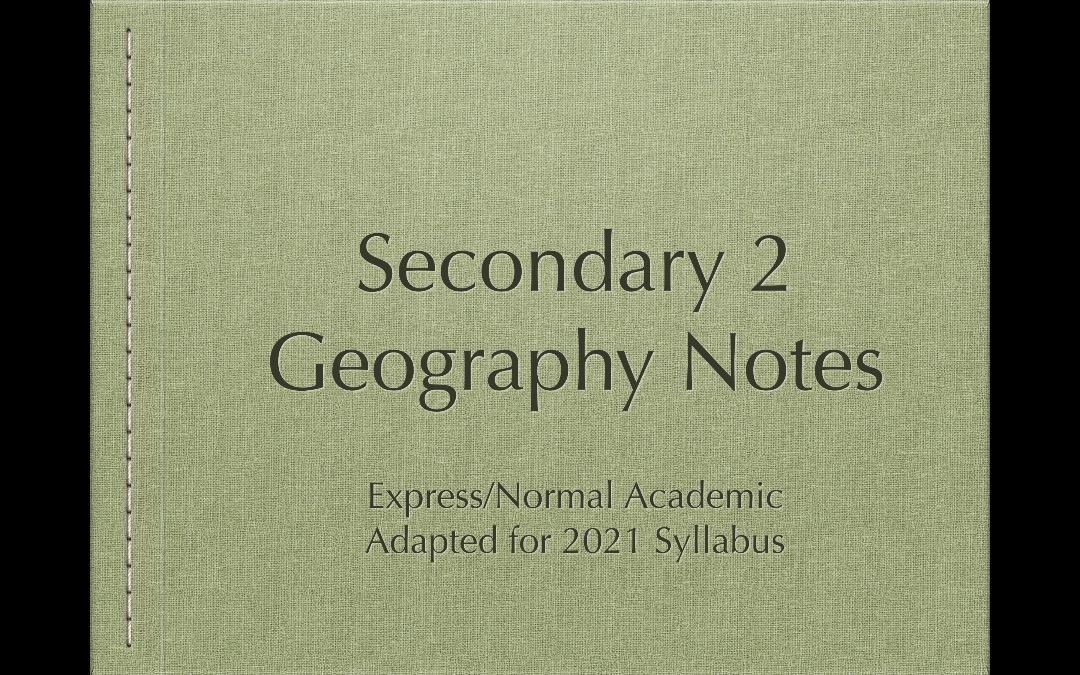 Secondary 2 Geography Notes (adapted for 2021 syllabus), Hobbies & Toys ...