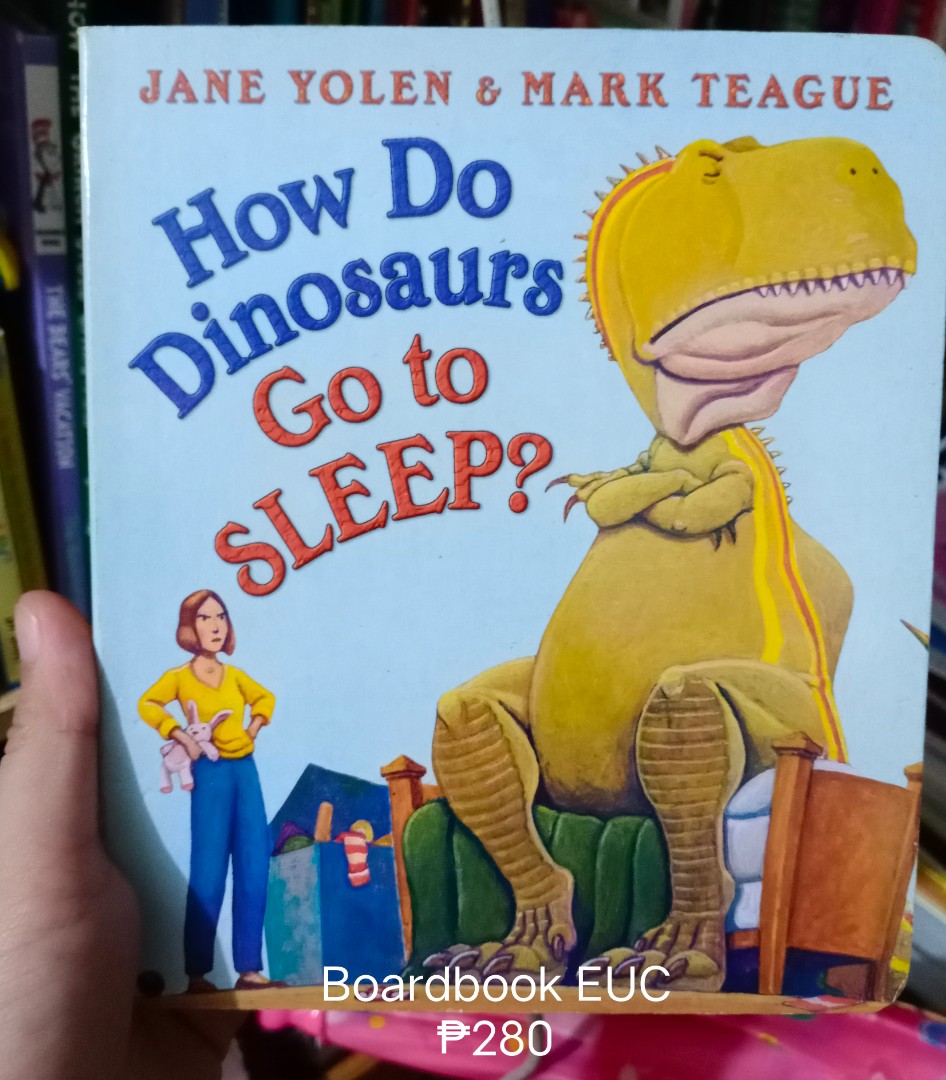 How Do Dinosaurs Go to Sleep? boardbook, Hobbies & Toys, Books ...