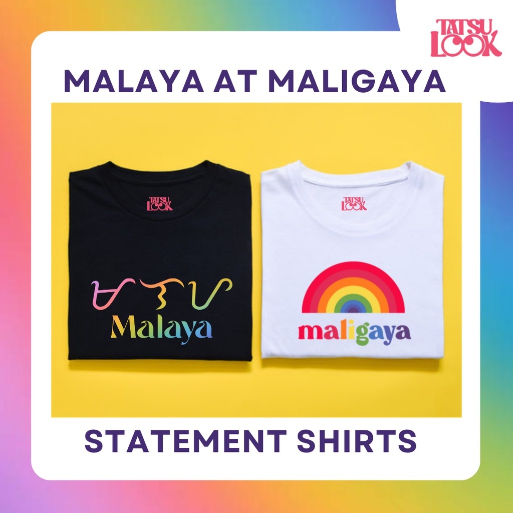 MALAYA AT MALIGAYA STATEMENT SHIRT PRIDE LGBTQIA, Women's Fashion, Tops ...