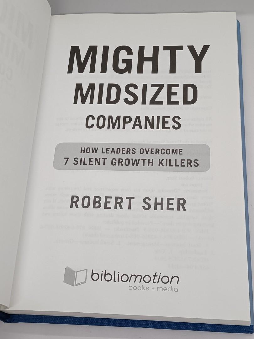 Mighty Midsized Companies : How Leaders Overcome 7 Silent Growth ...