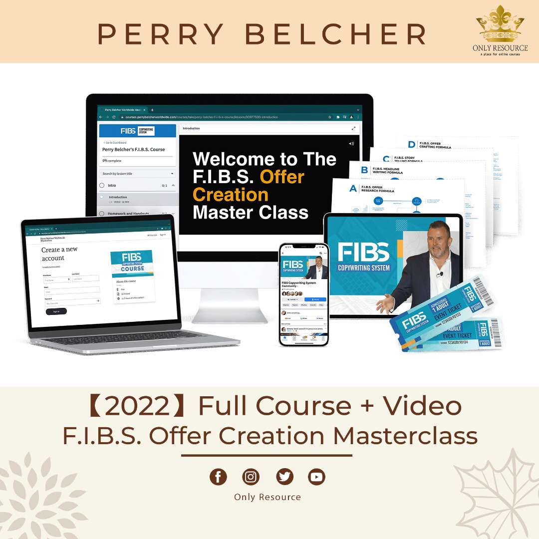 【2022】Perry Belcher - F.I.B.S. Offer Creation Masterclass {FULL COURSE + VIDEO} - ALL COURSES ...