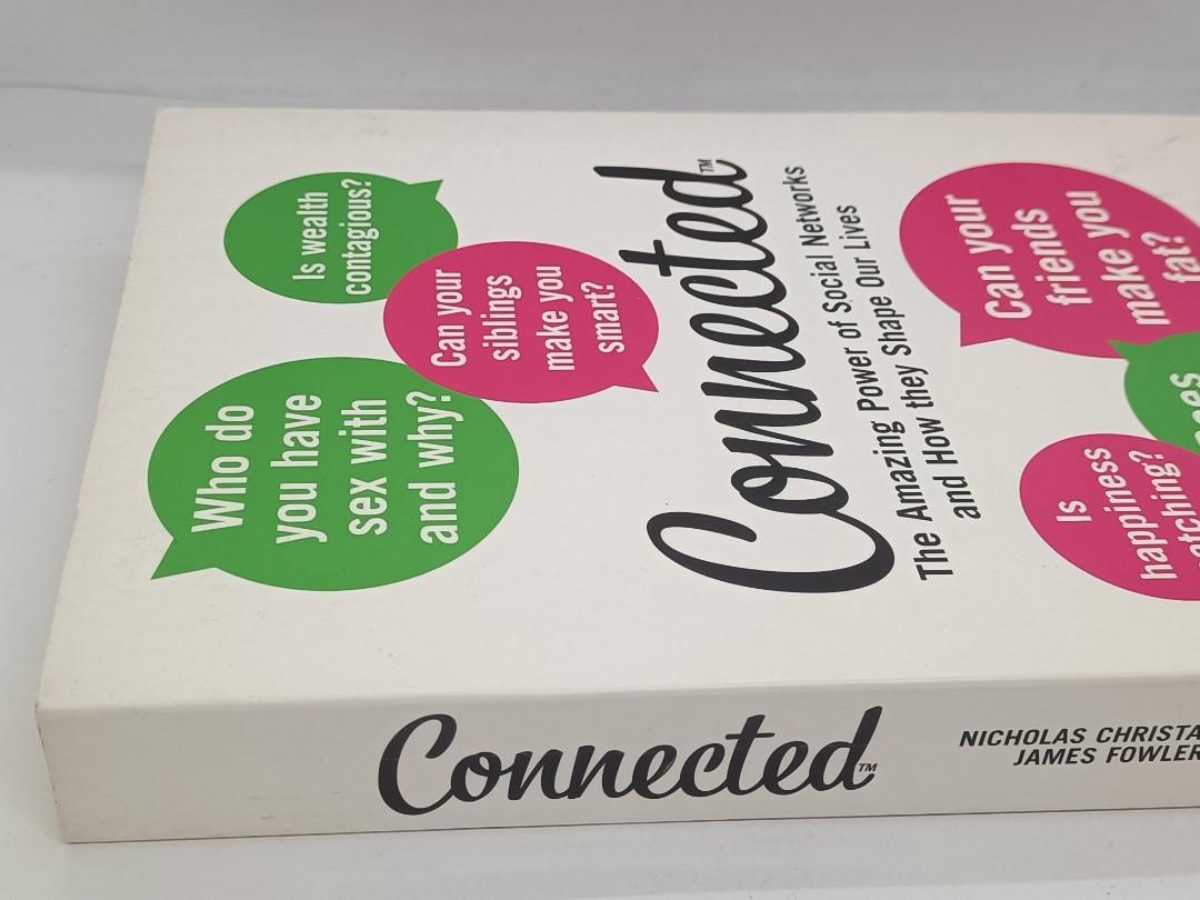 Connected: The Amazing Power of Social Networks and How They Shape Our ...