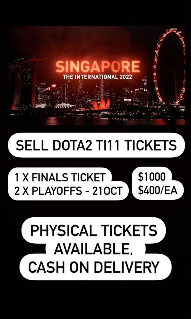 Dota 2 TI11 Tickets, Tickets & Vouchers, Event Tickets on Carousell