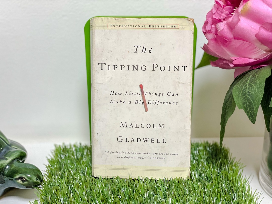 The Tipping Point: How Little Things Can Make a Big Difference by ...