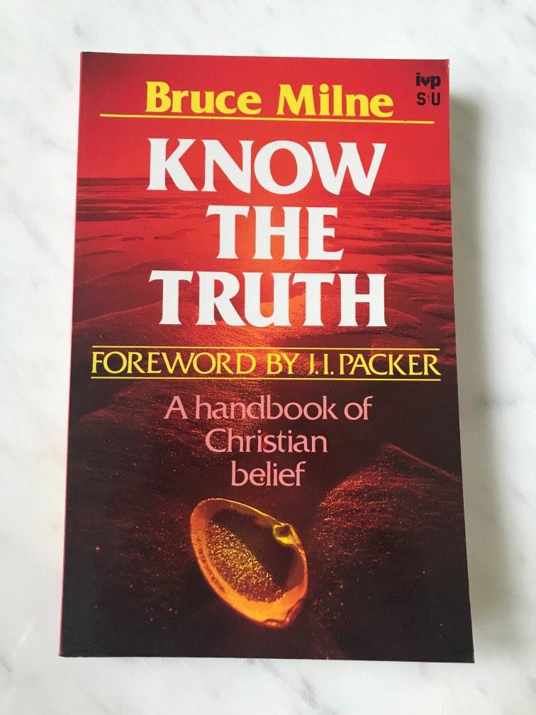 Christian Book : Know the Truth : A Handbook of Christian Belief by ...