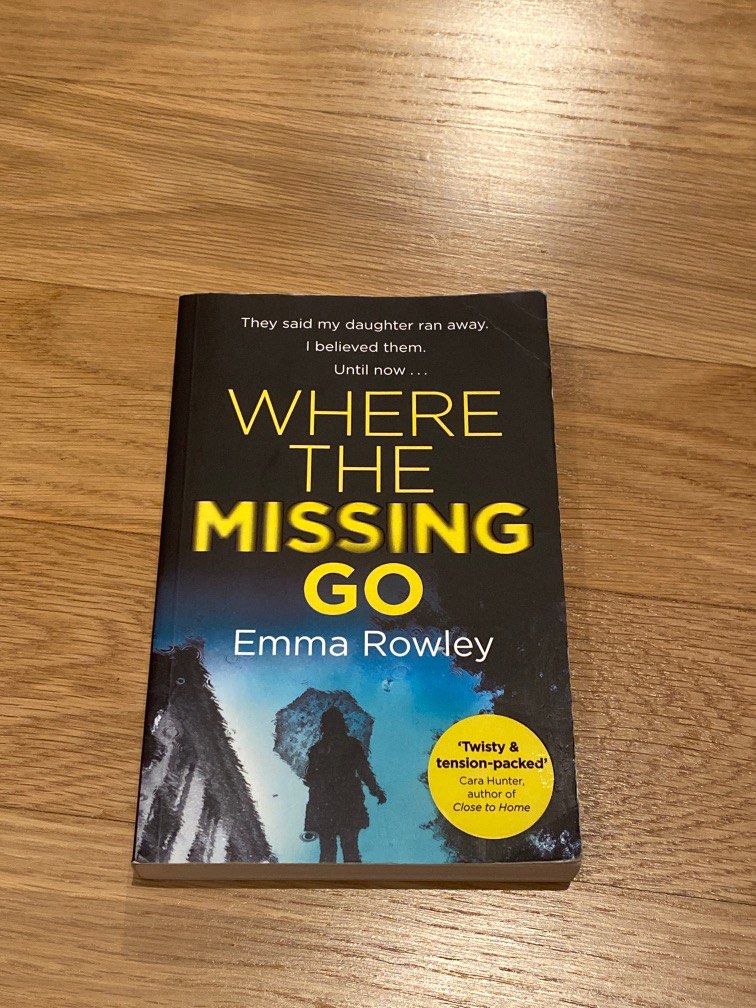 Where The Missing Go - Emma Rowley, Hobbies & Toys, Books & Magazines ...