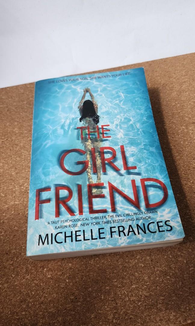 The Girlfriend by Michelle Frances, Hobbies & Toys, Books & Magazines ...