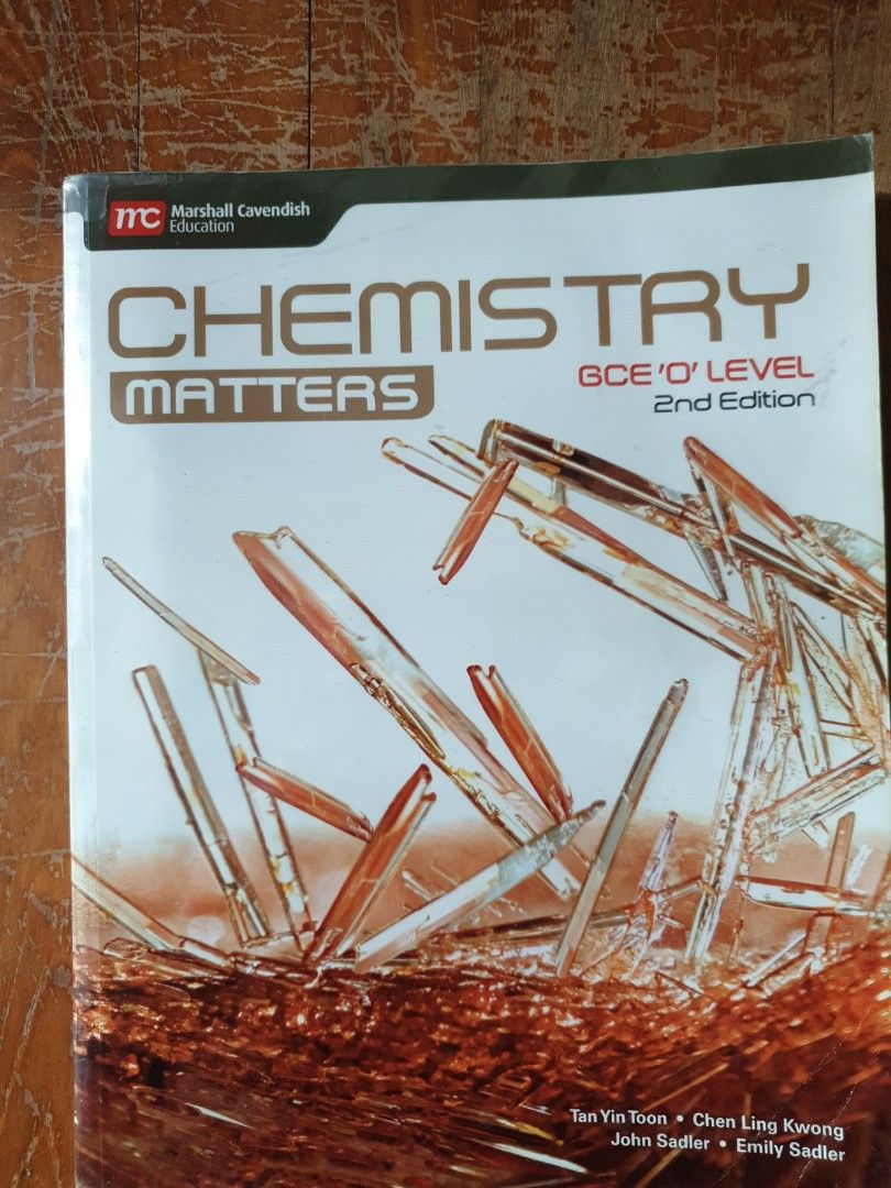 CHEMISTRY MATTERS GCE O LEVEL (2nd Edition), Hobbies & Toys, Books ...