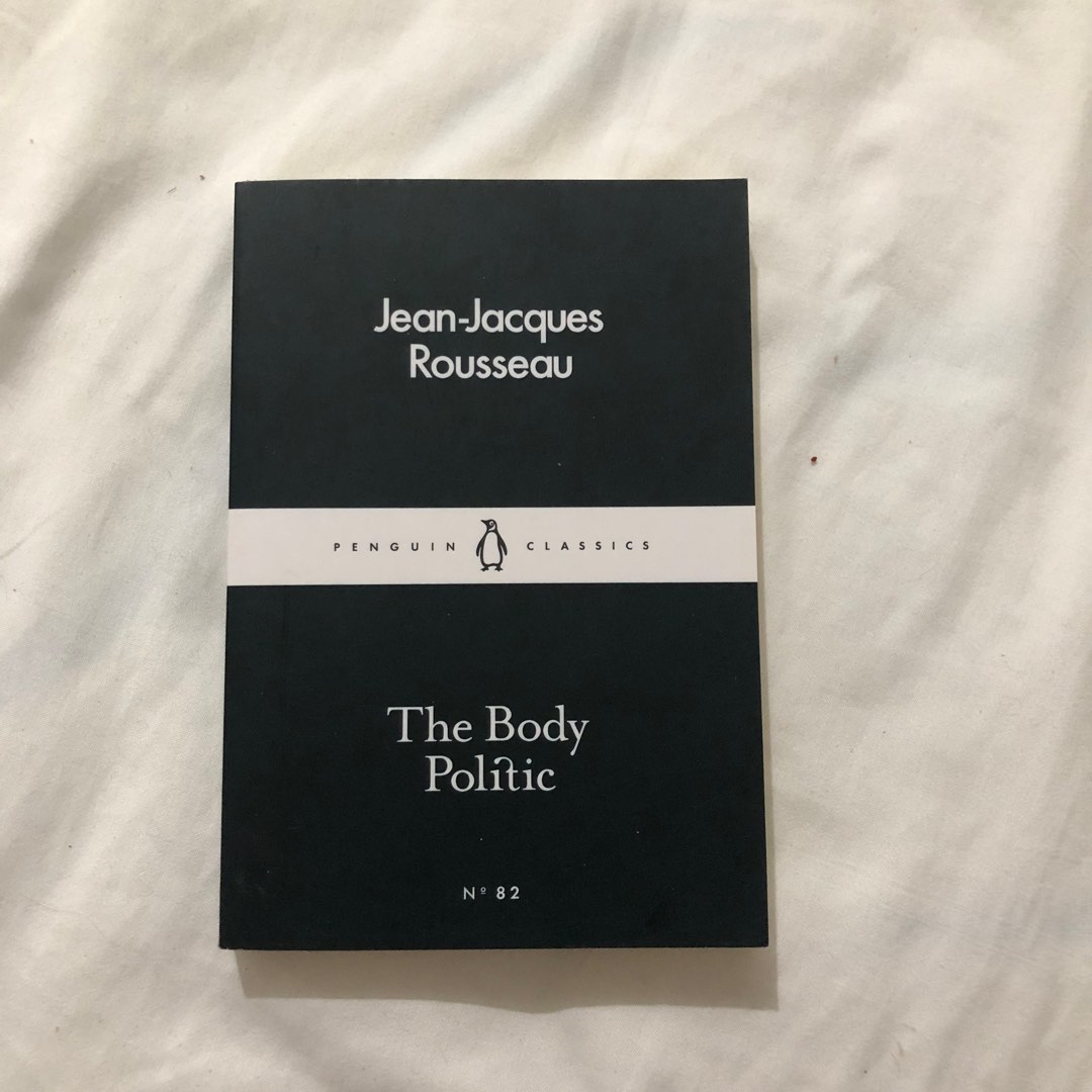 The Body Politic by Jean-Jacques Rousseau (Philosophy, Political ...