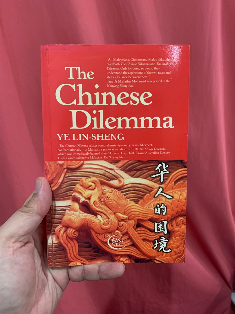 The Chinese Dilemma by Ye Lin-Sheng RM25, post add RM10, Hobbies & Toys ...