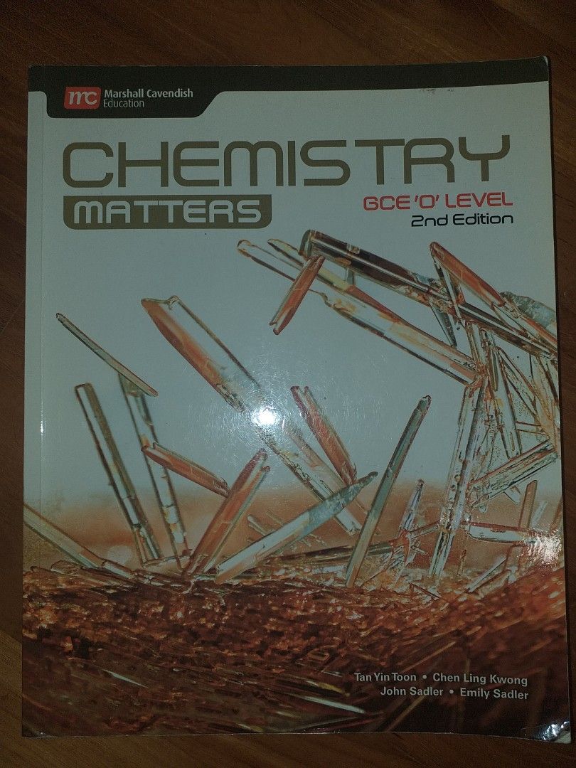 chemistry matters gce o level 2nd edition marshall cavendish, Hobbies ...
