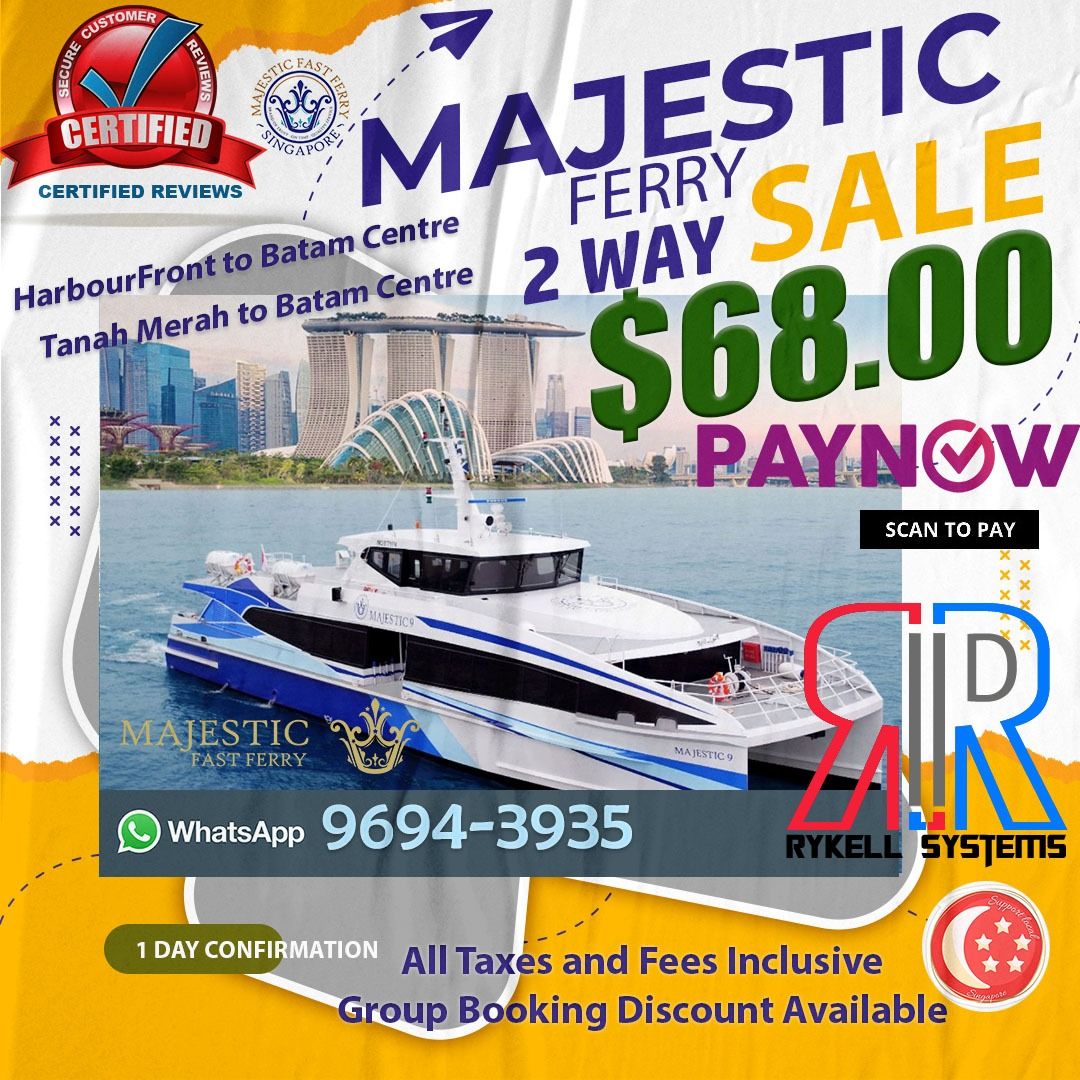 Majestic Ferry Ticket To Batam, Cheap 2 Way Batam Ferry Ticket, Tickets ...