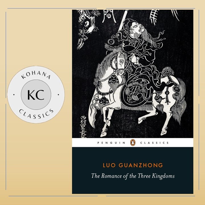 The Romance of the Three Kingdoms (Penguin Classics) By Luo Guanzhong, Hobbies & Toys, Books ...