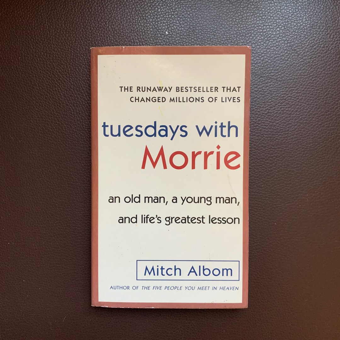 Tuesdays With Morrie by Mitch Albom, Hobbies & Toys, Books & Magazines ...