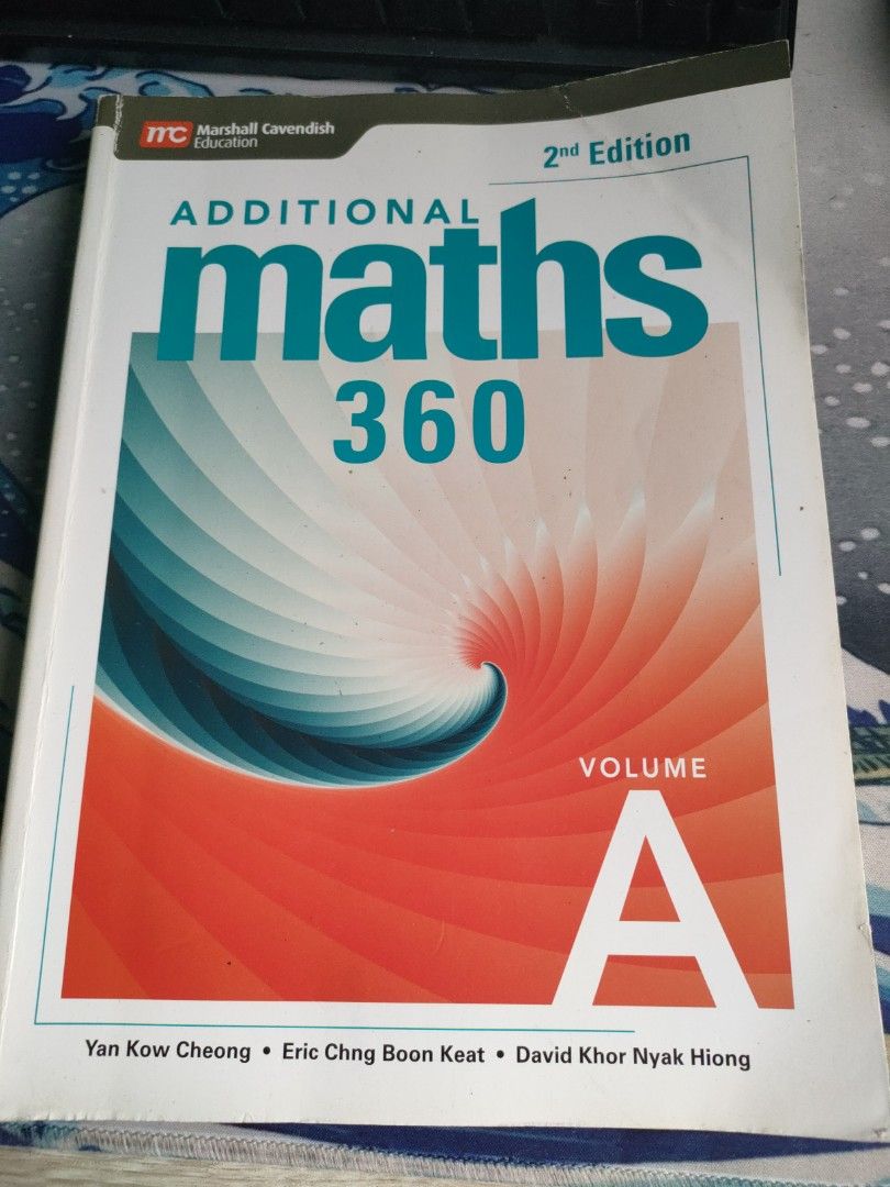 Additional Maths Sec 3 and 4 Textbook, Hobbies & Toys, Books ...