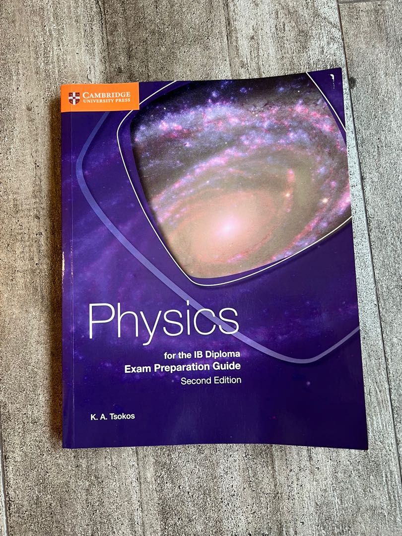 K.A. Tsokos Cambridge Physics IB Textbook, Hobbies & Toys, Books ... K.A. Tsokos Cambridge Physics IB Textbook, Hobbies & Toys, Books ...