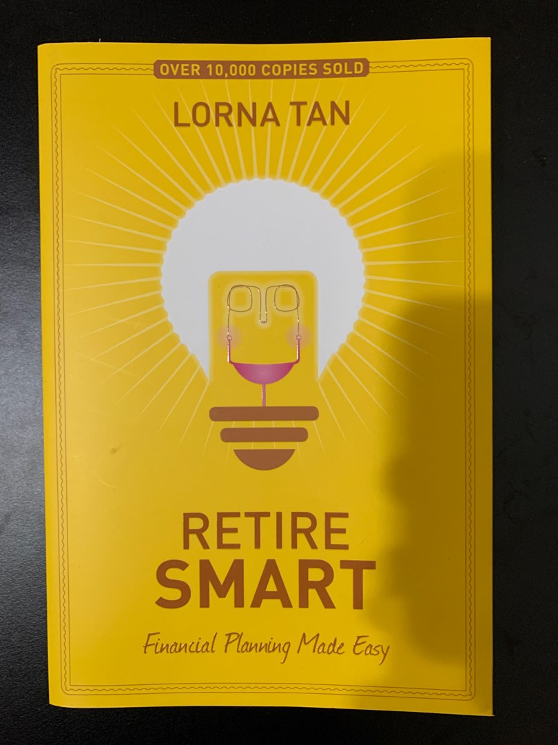 Retire Smart by Lorna Tan, Hobbies & Toys, Books & Magazines, Fiction ...