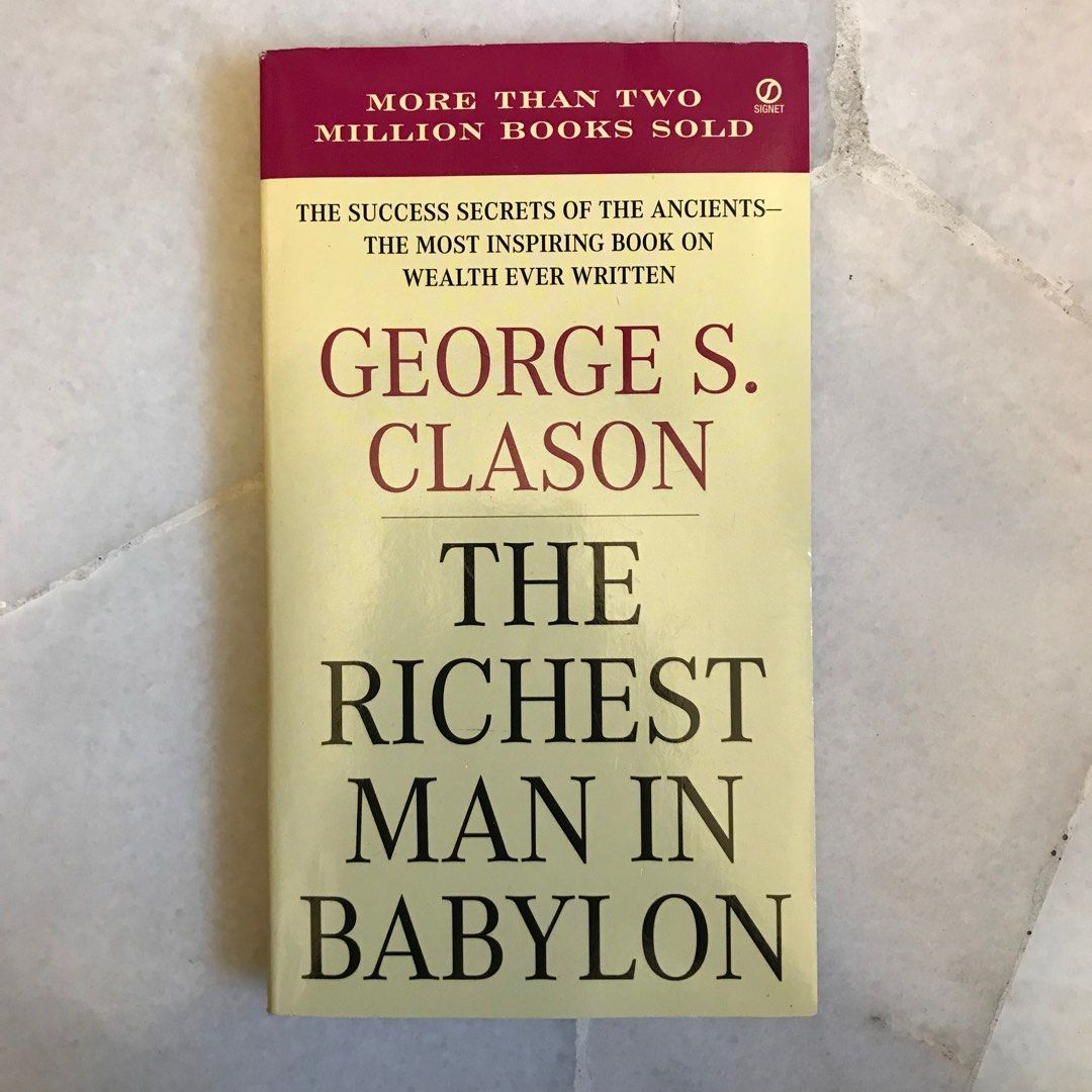 The Richest Man in Babylon - George S. Clason, Hobbies & Toys, Books ...