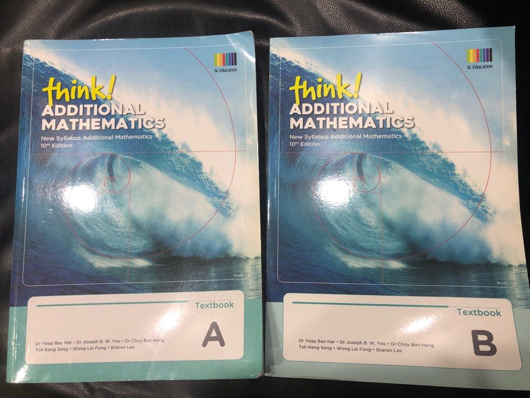 Think! Additional Mathematics textbook (O LEVEL), Hobbies & Toys, Books ...