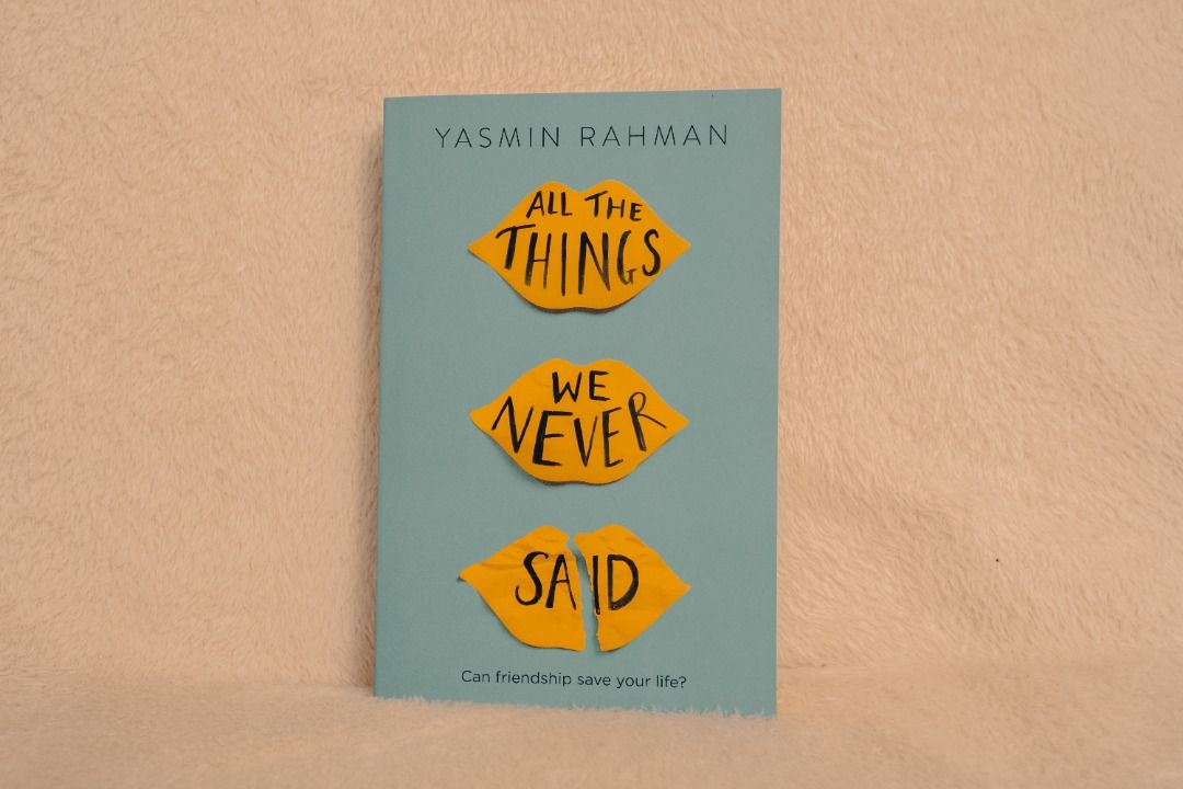 All the Things We Never Said by Yasmin Rahman, Hobbies & Toys, Books ...