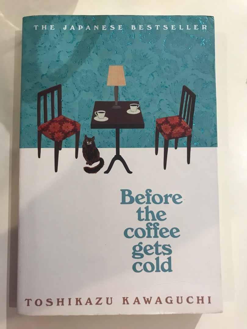 Before the coffee gets cold by Toshikazu Kawaguchi, Hobbies & Toys ...