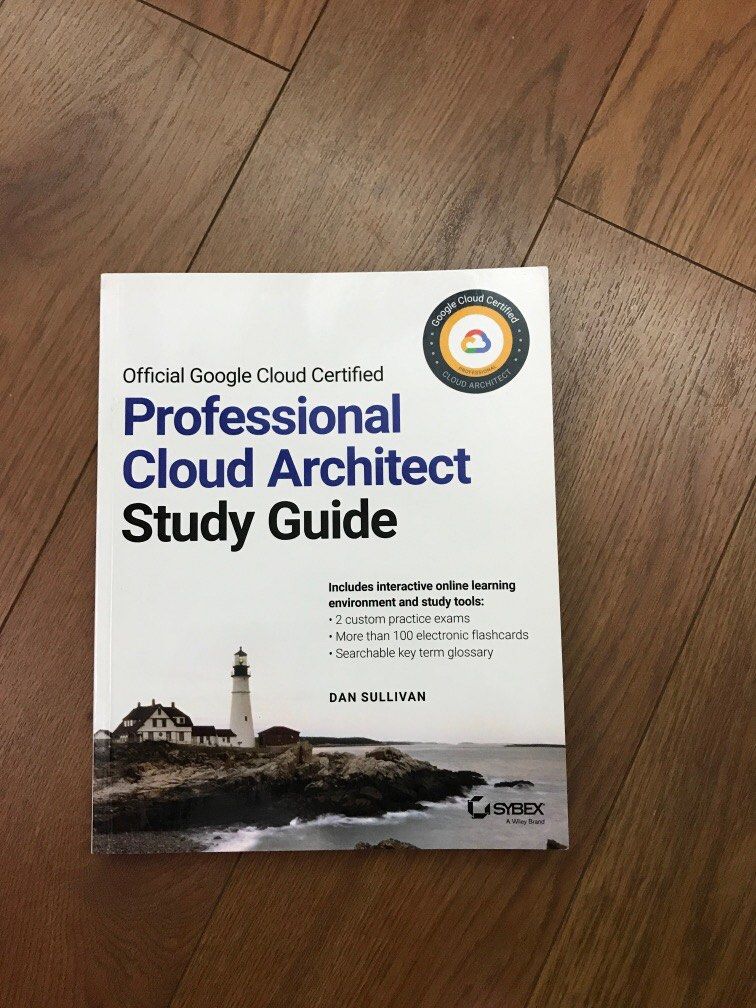 Professional Google Cloud Architect Study Guide, Hobbies & Toys, Books & Magazines, Textbooks on ...
