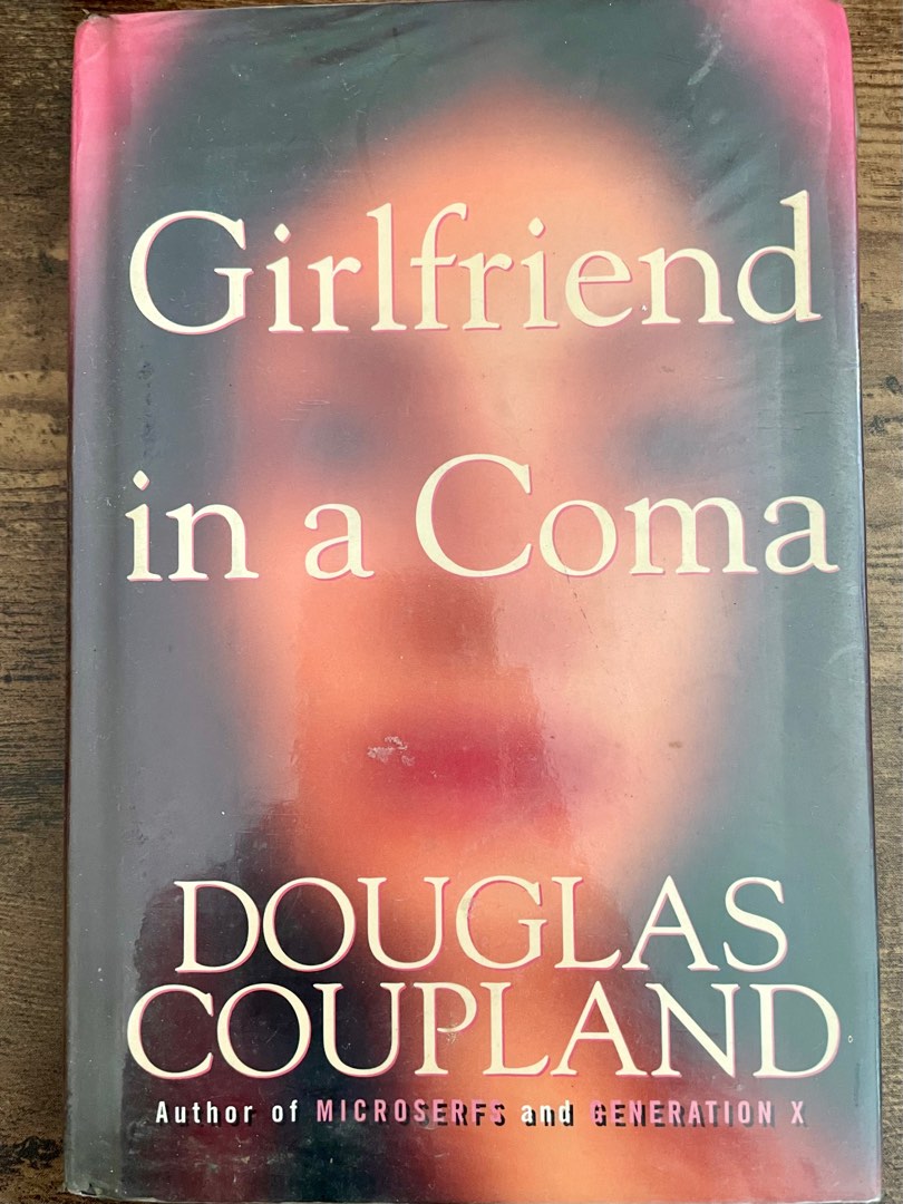 Girlfriend In A Coma by Douglas Coupland, Hobbies & Toys, Books ...