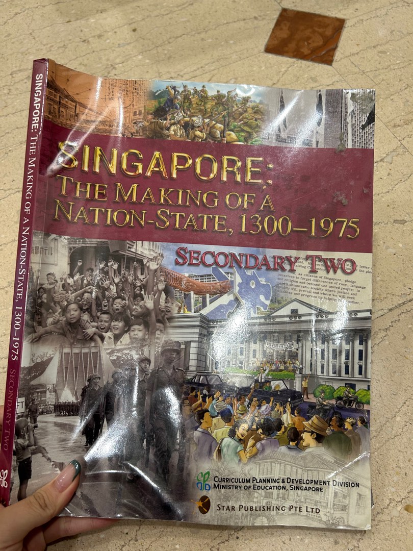 Singapore: The Making of a Nation State 1300-1975. History Secondary 2 ...
