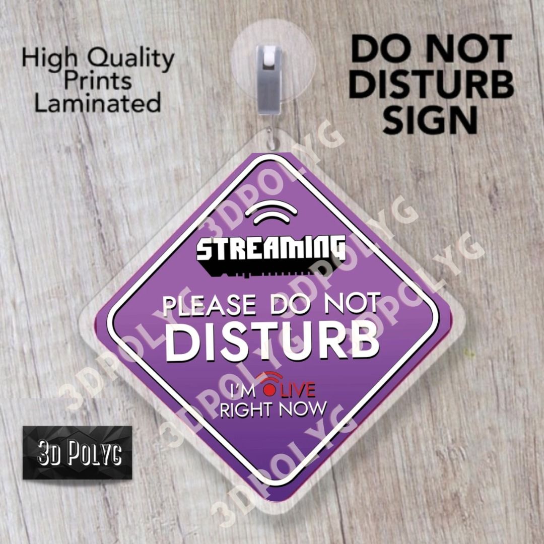 Streaming Live Please Do Not Disturb, Do Not Enter Hanging Sign, Twitch ...