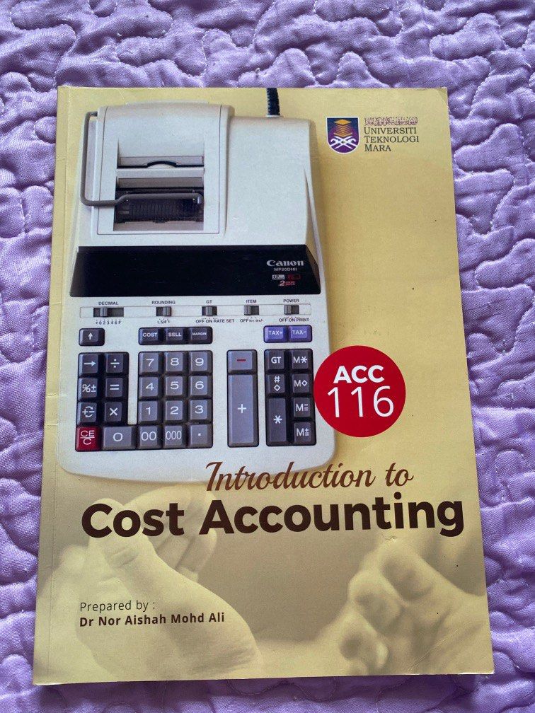 ACC116 ( INTRODUCTION TO COST ACCOUNTING ), Hobbies & Toys, Books ...