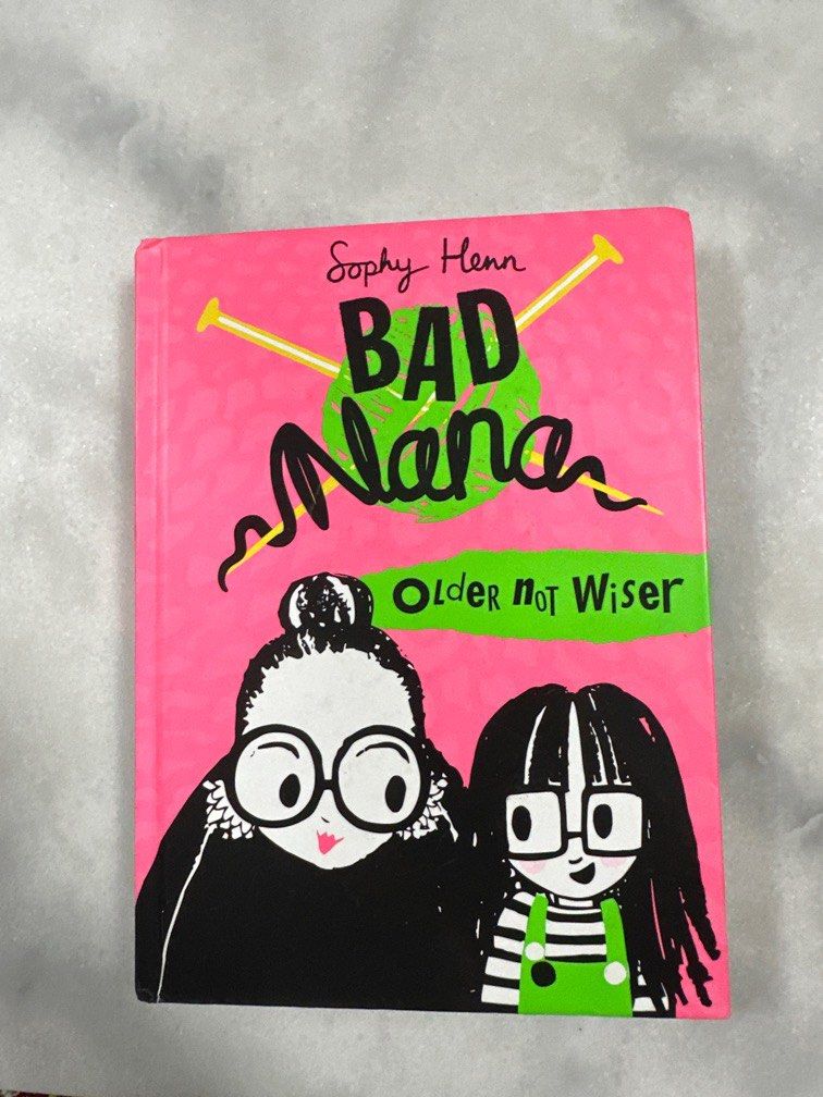 Bad Nana Older Not Wiser, Hobbies & Toys, Books & Magazines, Fiction ...